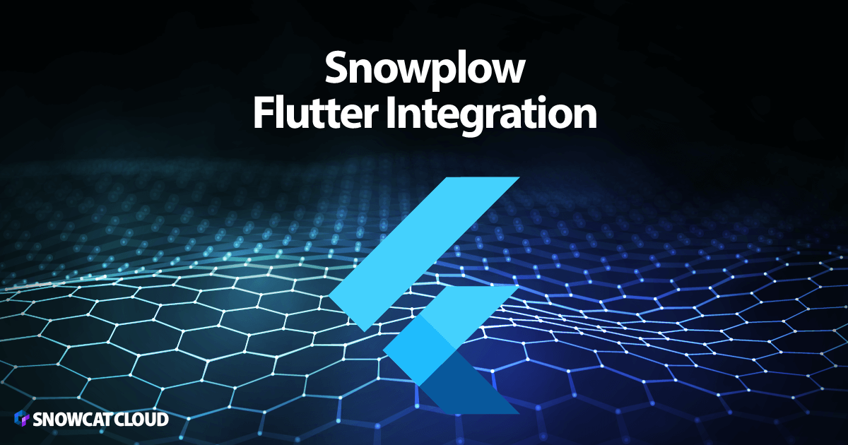 Snowplow Flutter Integration