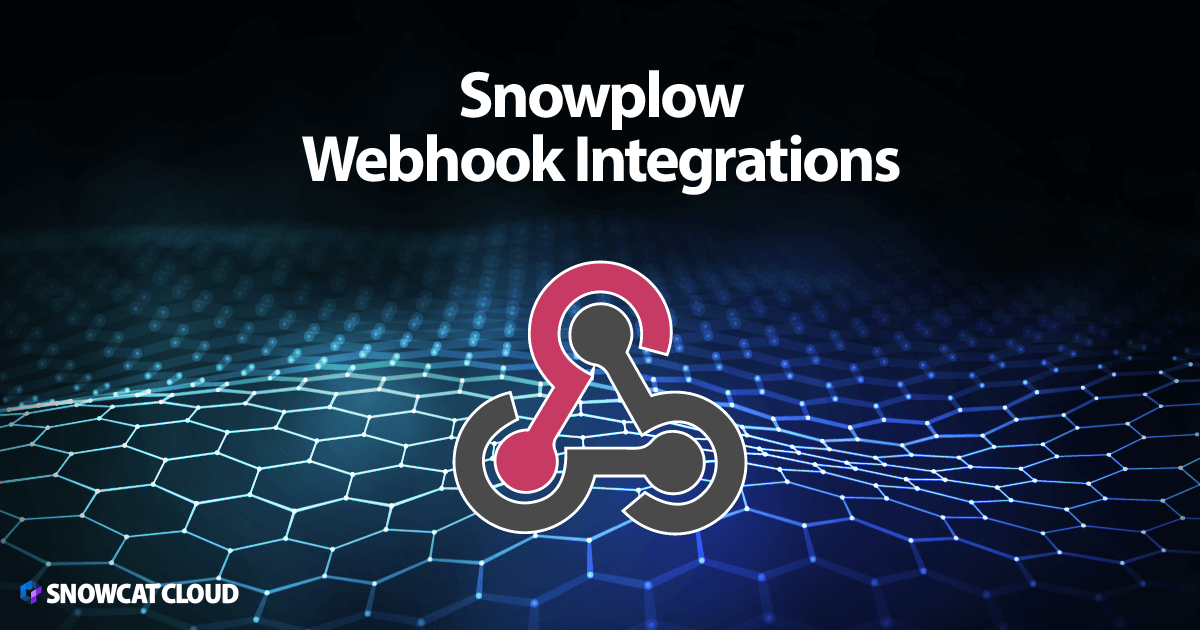 Snowplow Webhook Integrations